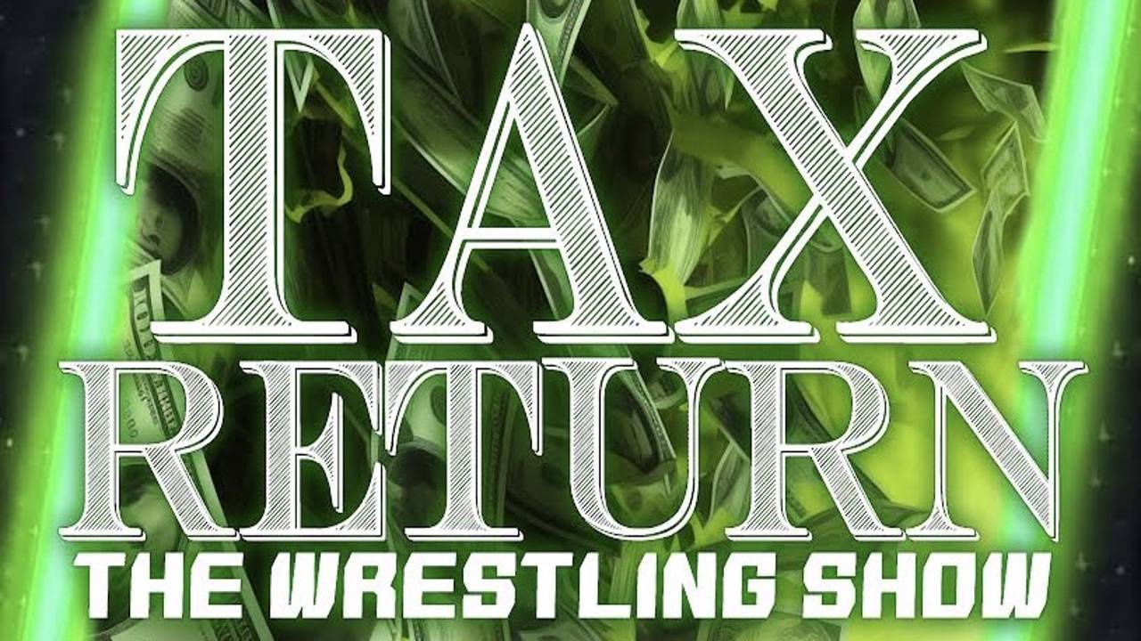 Tax Return Wrestling - IndependentWrestling.tv